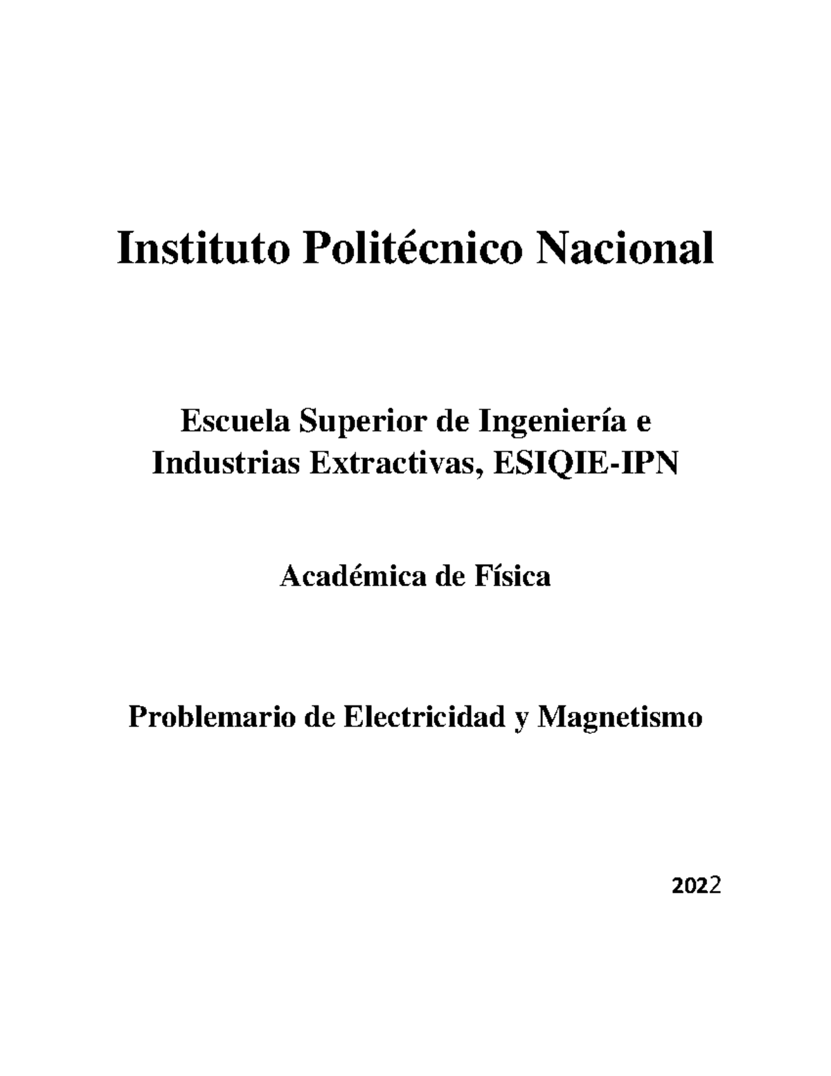 2o Dep Problemario de Electricidad y Magnetismo CAP y Circuitos - Instituto Politécnico Nacional ...