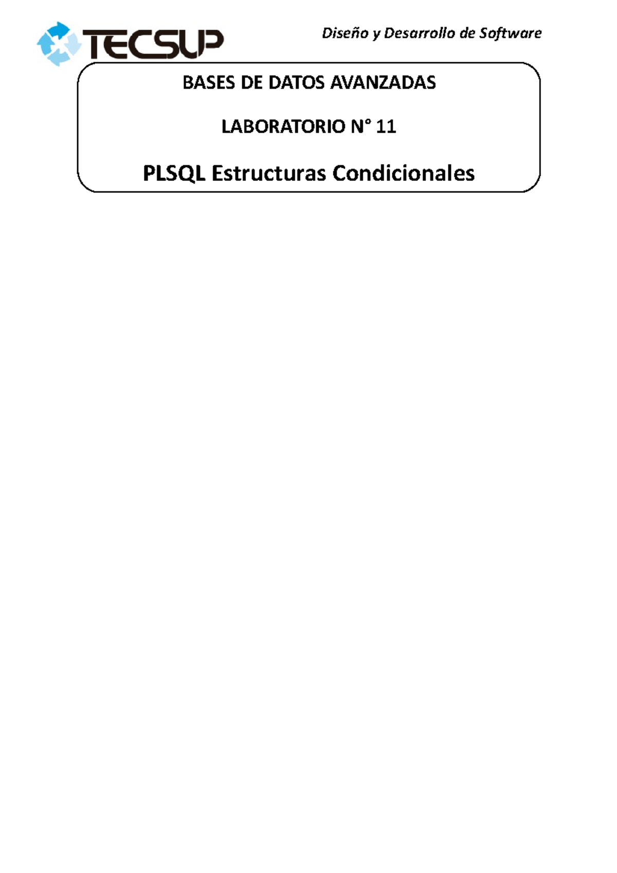 Lab11-BDAV - Plsql estructuras condicionales - Diseño y Desarrollo de Software BASES DE DATOS ...