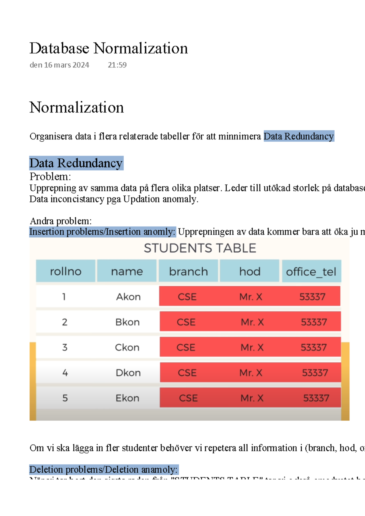 Database Normalization - Normalization Organisera data i flera ...