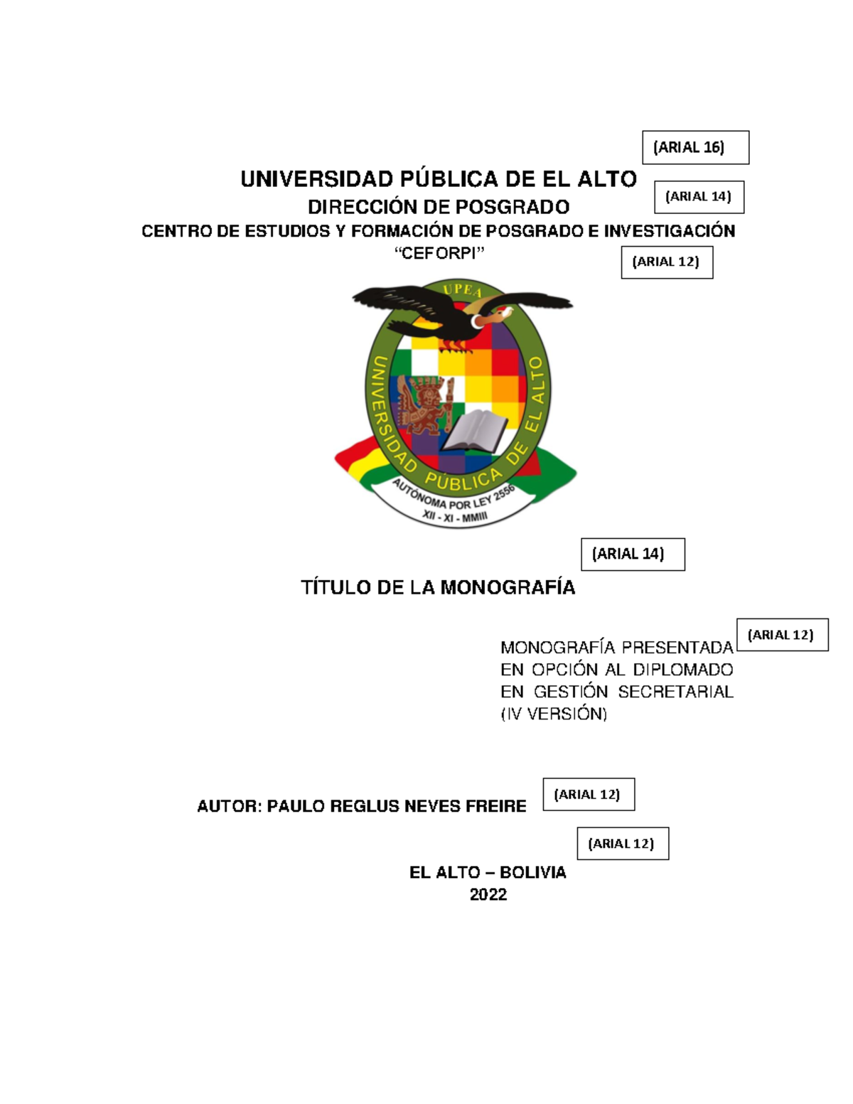 Estructura DE LA Monografía - UNIVERSIDAD PÚBLICA DE EL ALTO DIRECCIÓN ...