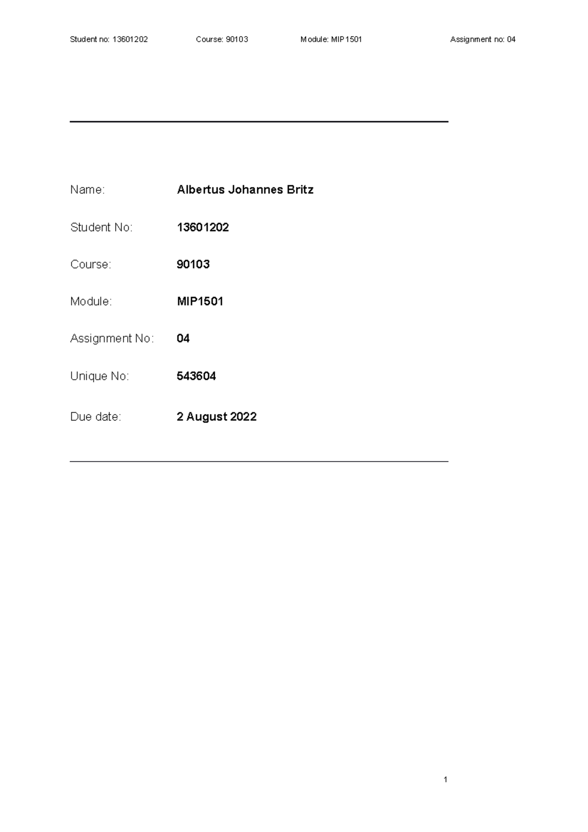 13601202 - MIP1501 - Assignment 04 - Name: Albertus Johannes Britz ...