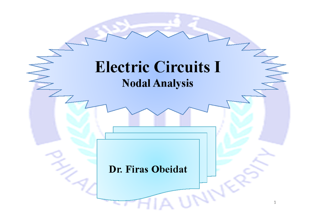 4 Nodal Analysis - Electric Circuits I Nodal Analysis 1 Dr. Firas ...