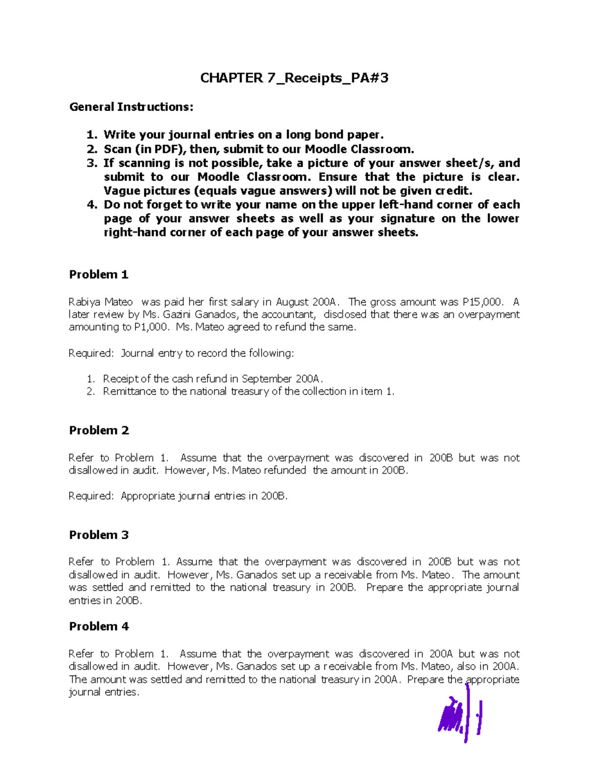 Chap7 Income PA#3 - paa - CHAPTER 7_Receipts_PA# 3 General Instructions: 1. Write your journal ...