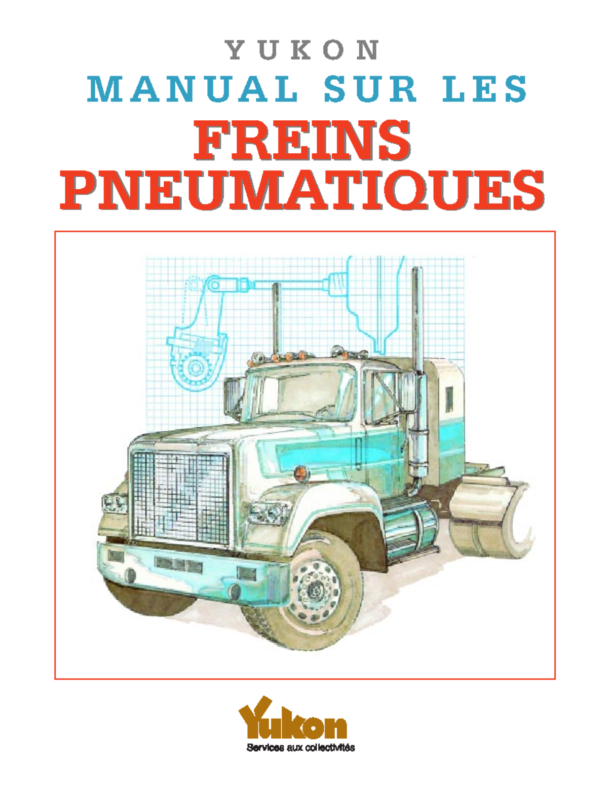 Airbrake-manuel-FR - Mpiverinpneuhydro - Y U K O N M A N U A L S U R L E S FREINS PNEUMATIQUES Y ...