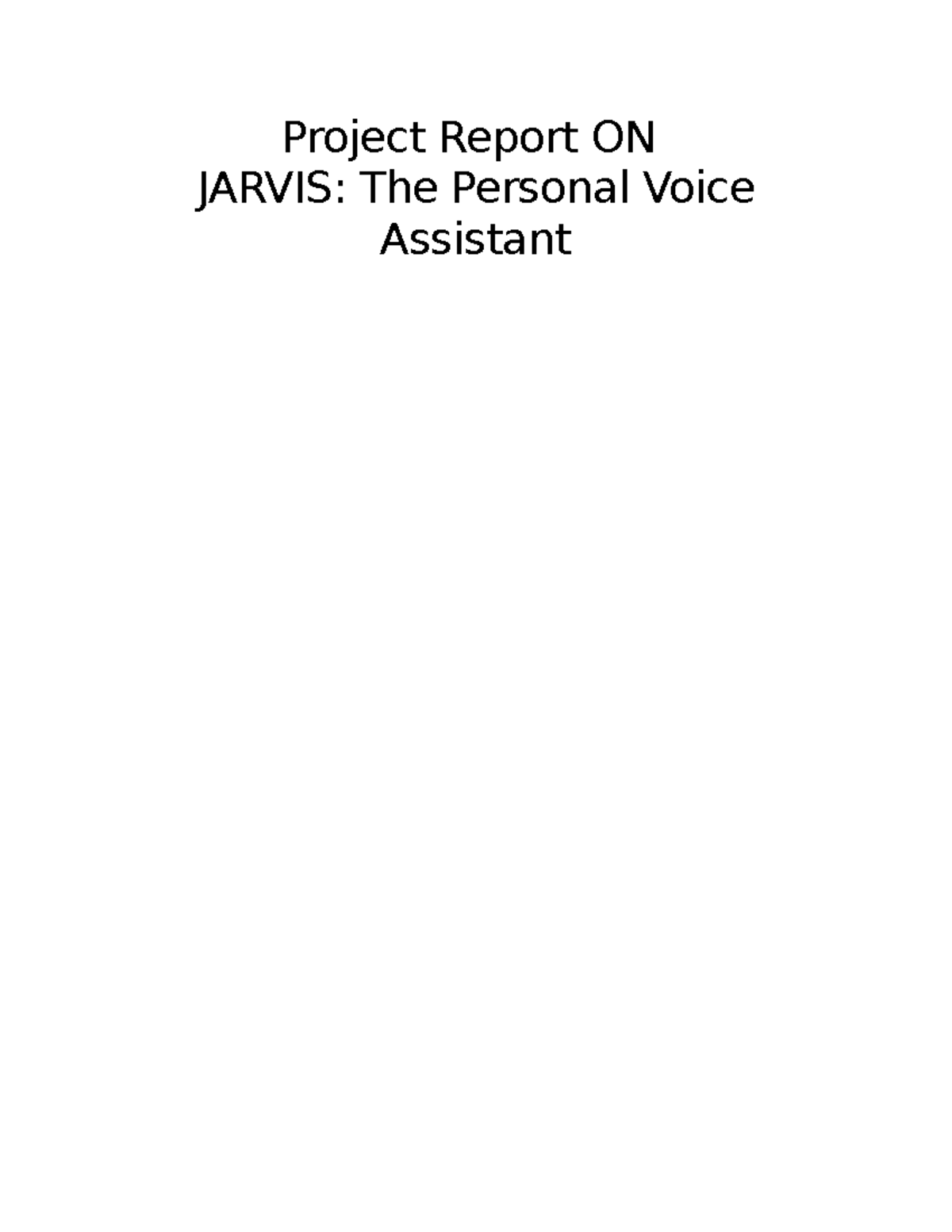 Jarvis report - notes - Project Report ON JARVIS: The Personal Voice ...
