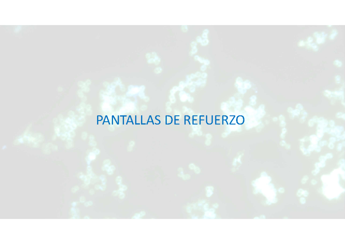 Pantallas de refuerzo, chasis y proceso de revelado - PANTALLAS DE ...