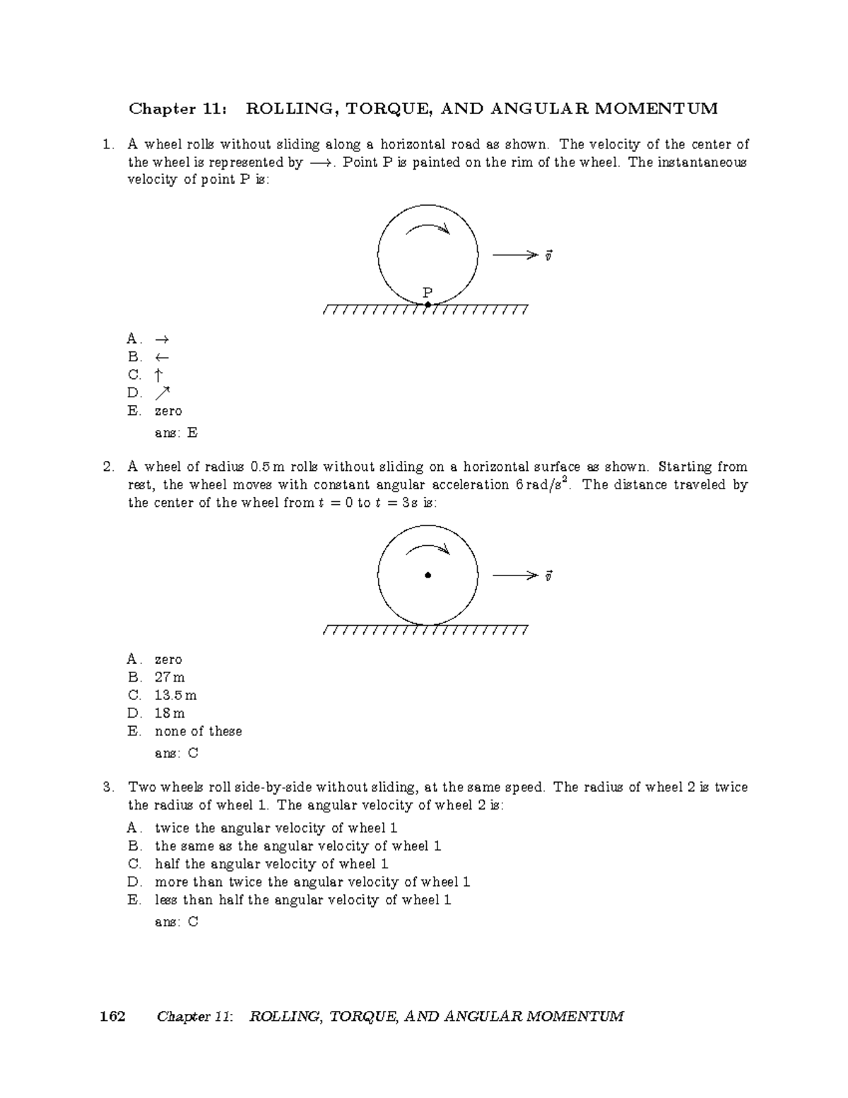 Chapter 11 test bank - PH1016 - Chapter 11: ROLLING, TORQUE, AND ...