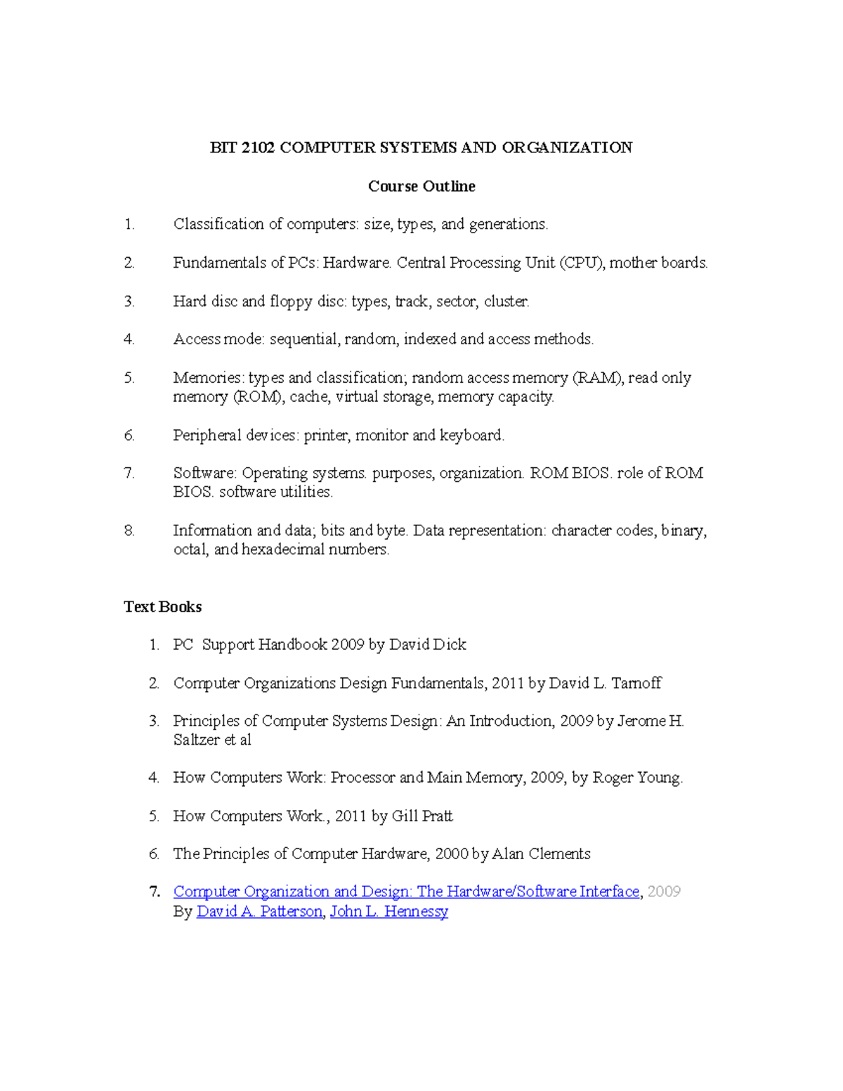 BIT 2102 BIT Outline - BIT 2102 COMPUTER SYSTEMS AND ORGANIZATION Course Outline Classification ...