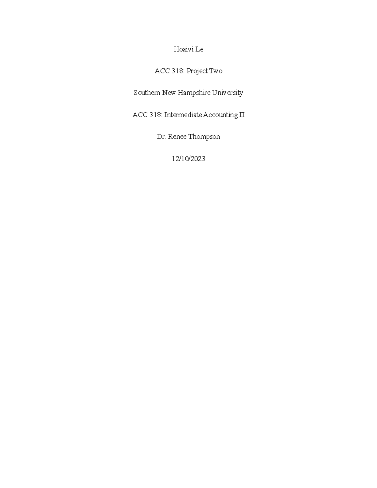 ACC 318 Project Two - Analysis paper - Hoaivi Le ACC 318: Project Two ...