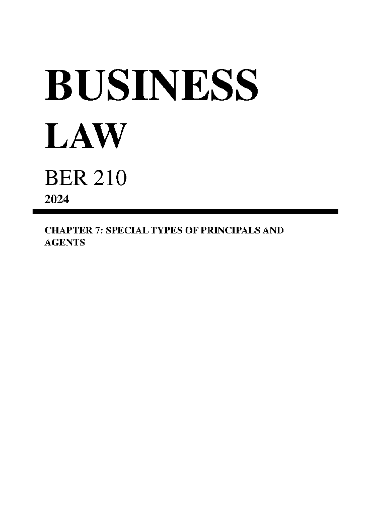 Chapter 7; Special Types OF Principals AND Agents Questions - BUSINESS ...