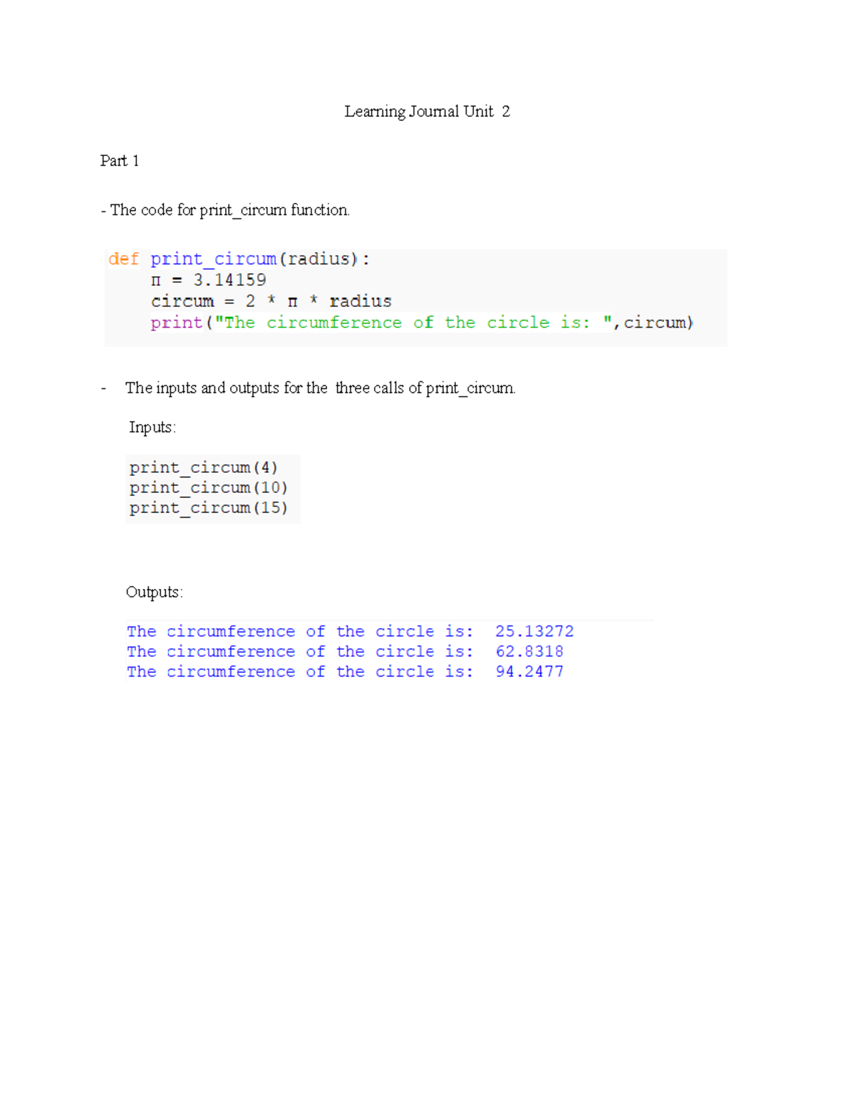 Learning journal Unit 2 - The inputs and outputs for the three calls of print_circum. Inputs ...