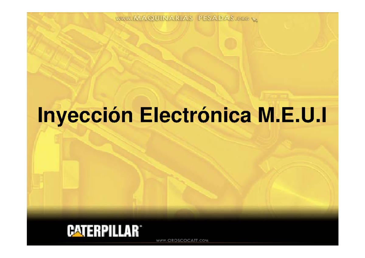 Curso inyeccion electronica meui maquinaria pesada caterpillar ...