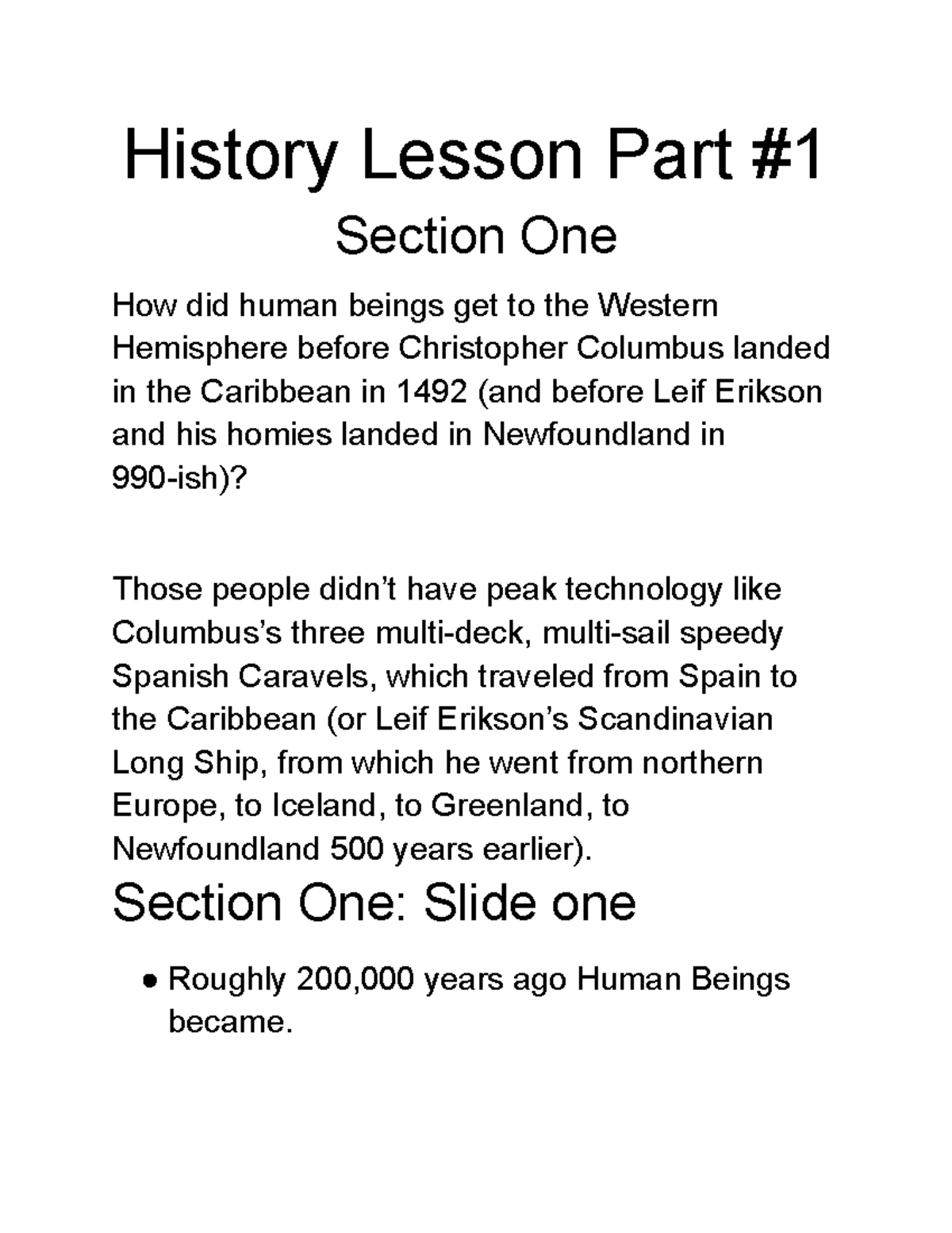History Lesson 1 - Notes - History Lesson Part Section One How did ...