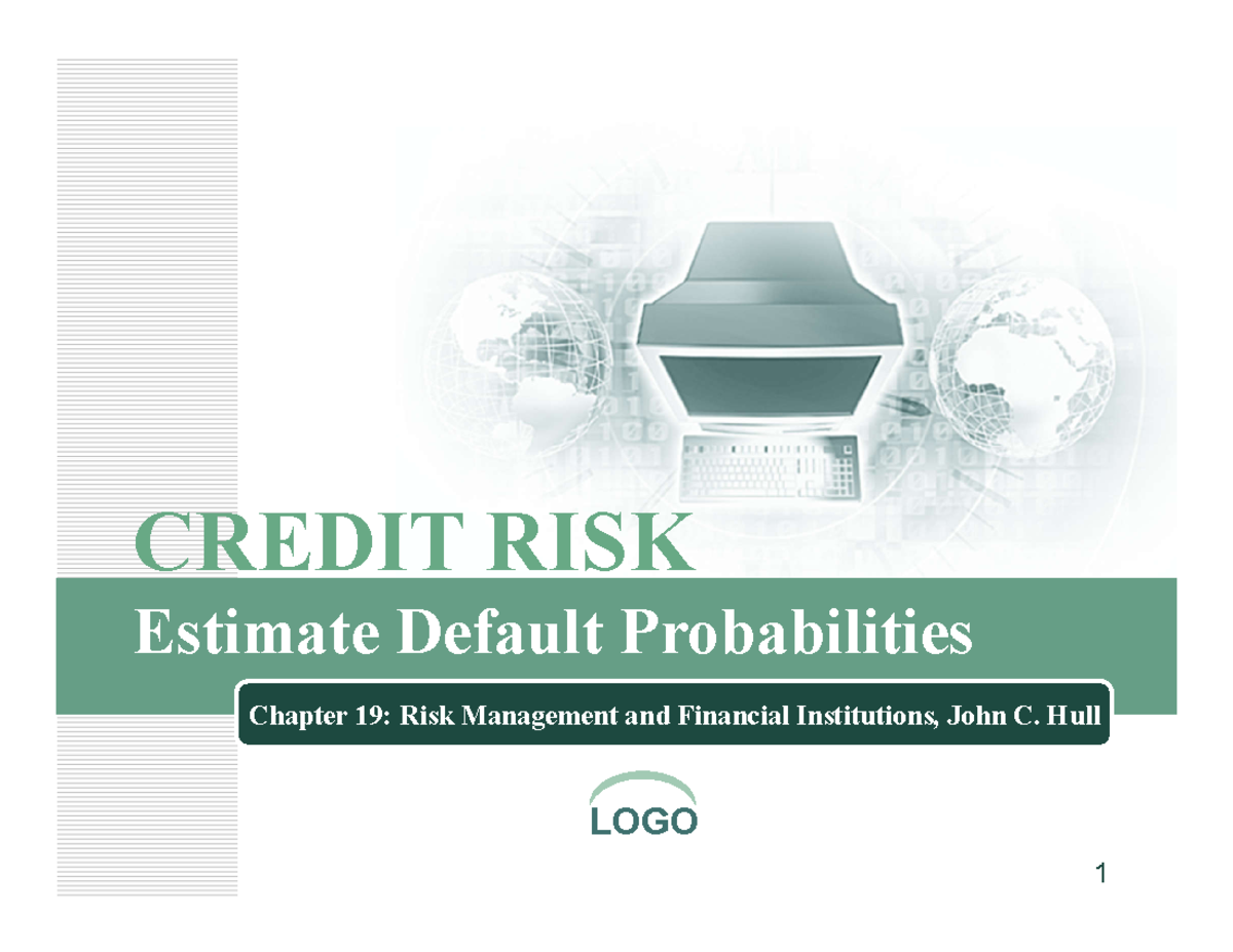 Credit RISK 1 - Cifjfj - LOGO CREDIT RISK Estimate Default ...