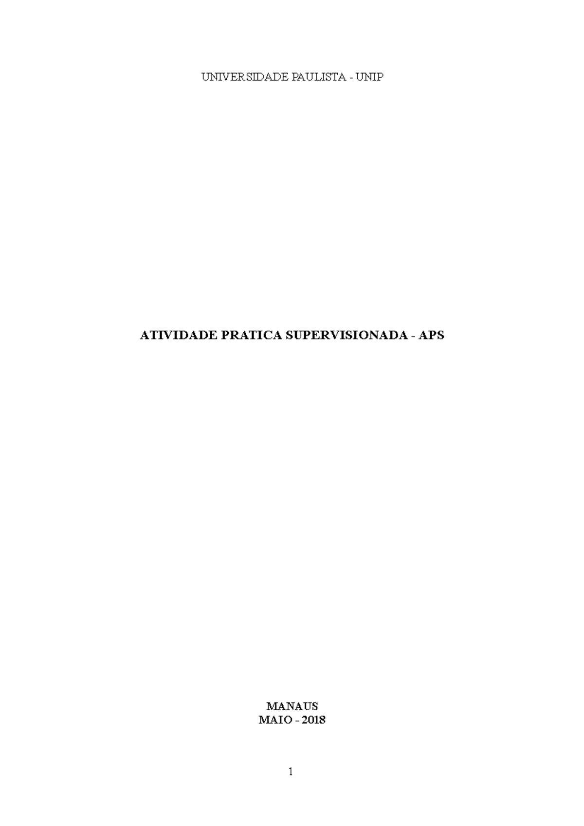 Trabalho da aps - aps supervisionado - UNIVERSIDADE PAULISTA - UNIP ATIVIDADE PRATICA ...