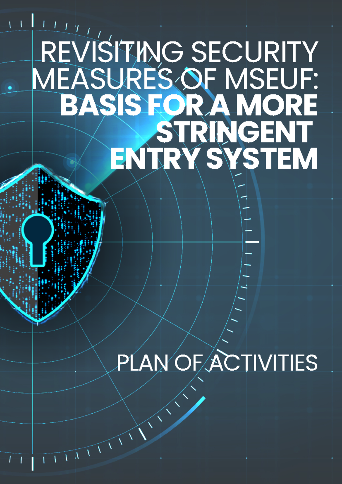 Output - REVISITING SECURITY MEASURES OF MSEUF: BASIS FOR A MORE ...