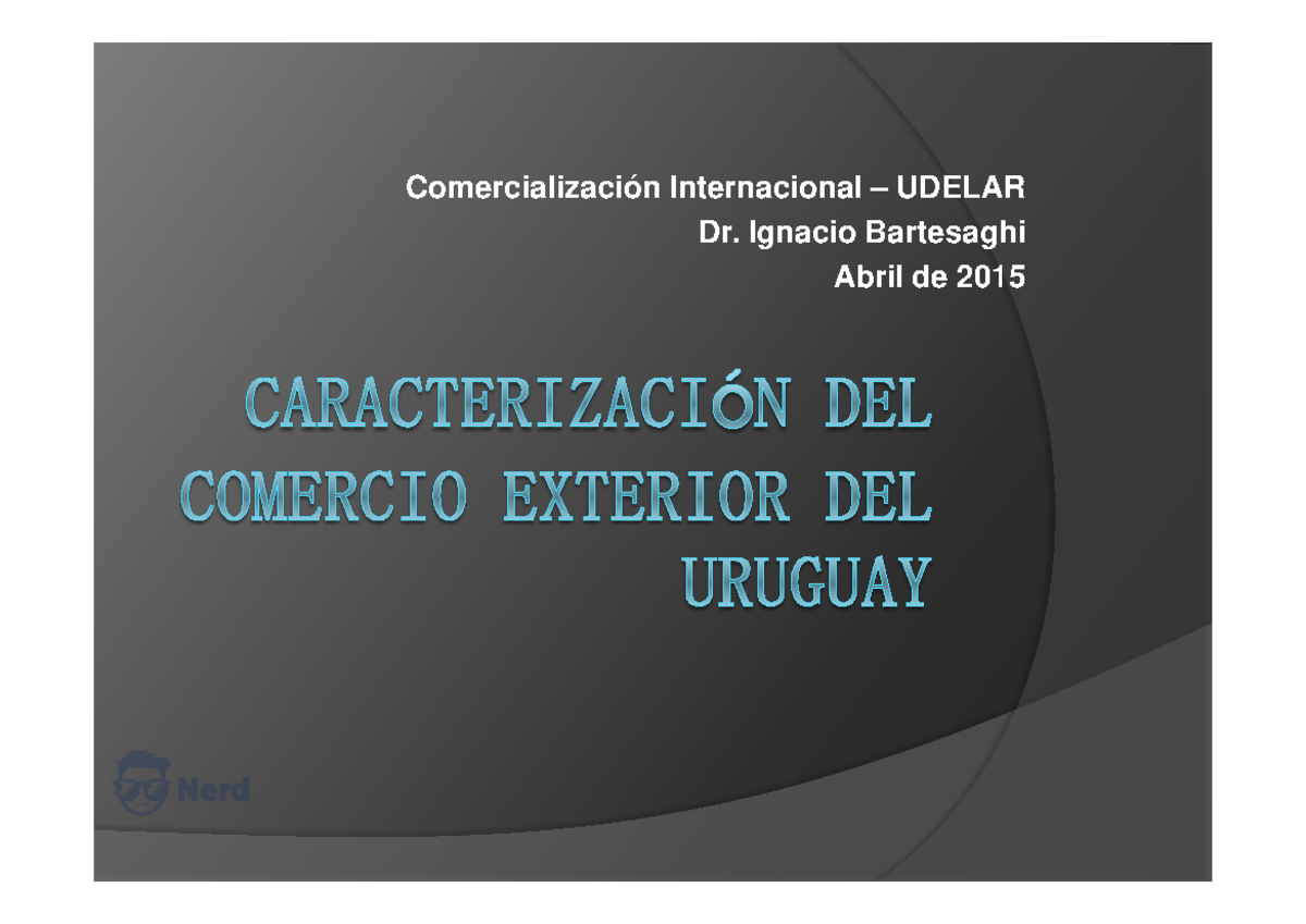 Caracterización de las exportaciones uruguayas - Comercialización ...