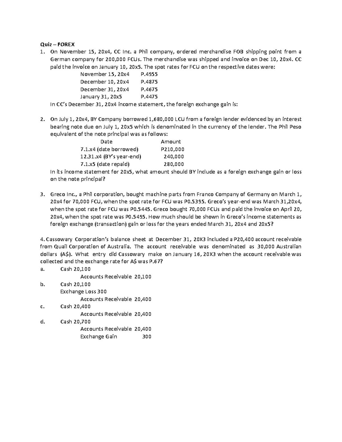 Foreign Exchange Practice Set - Quiz – FOREX On November 15, 20x4, CC ...