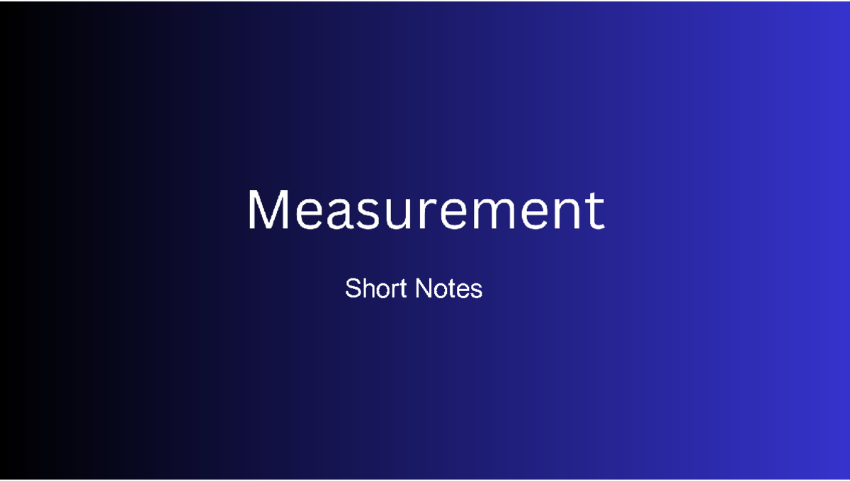 Measurement Short Notes - Electronic and communication - Short Notes ...
