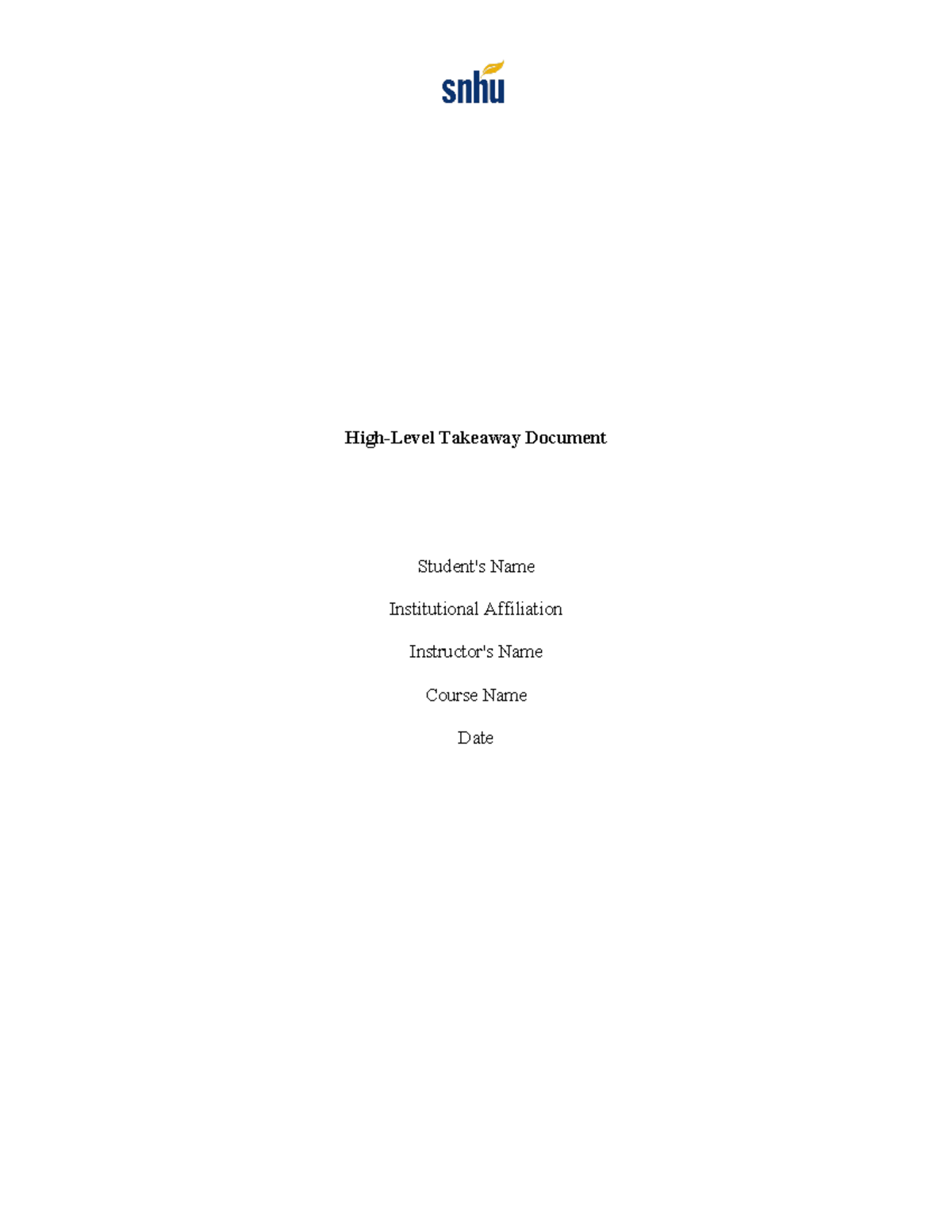 High-Level Takeaway Document - High-Level Takeaway Document Student's ...