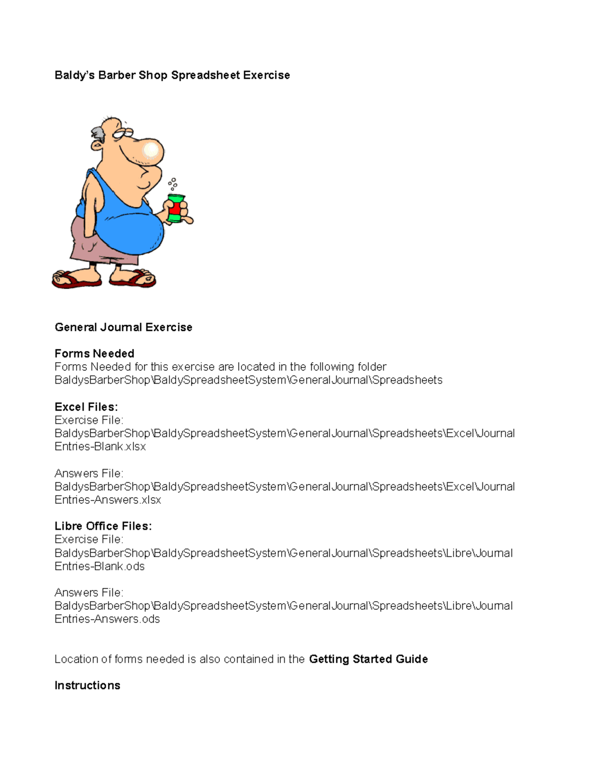 Spread Sheet Instructions - Baldy’s Barber Shop Spreadsheet Exercise ...