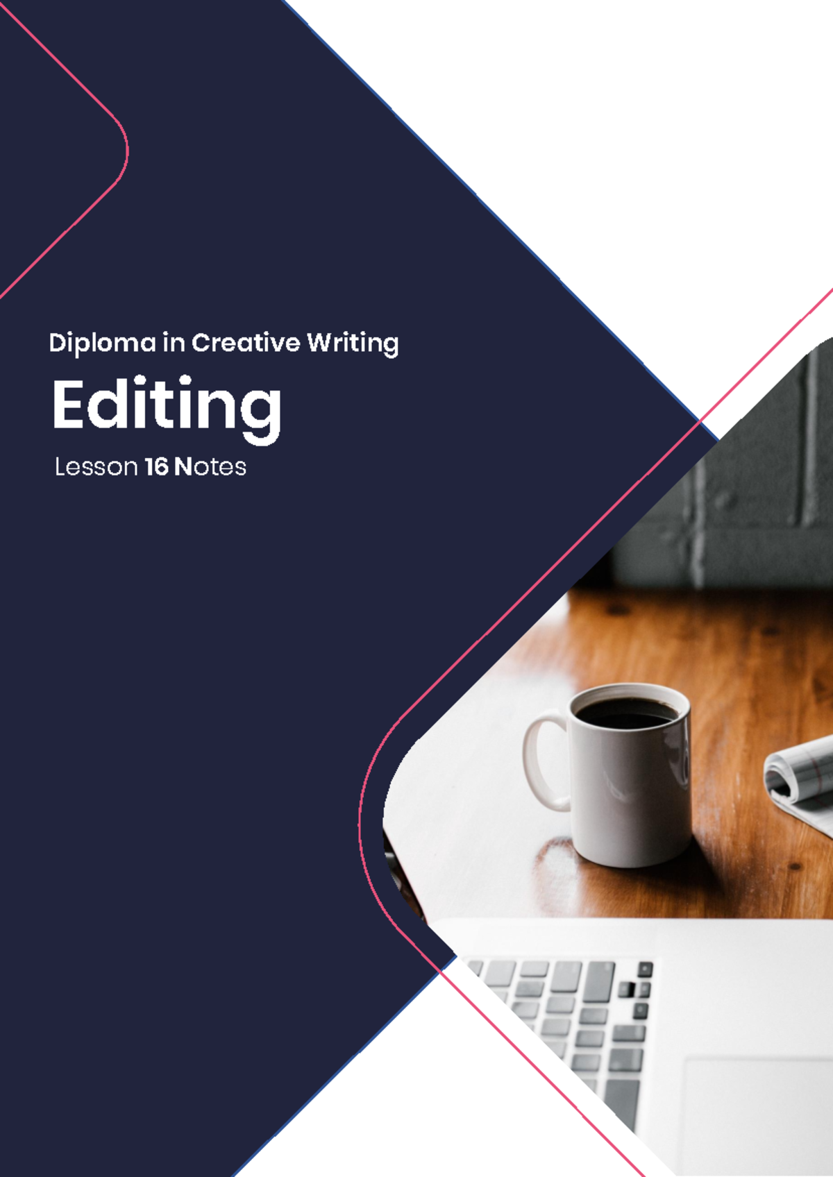 Creative Writing Lesson 16 Notes - Diploma in Creative Writing Editing ...