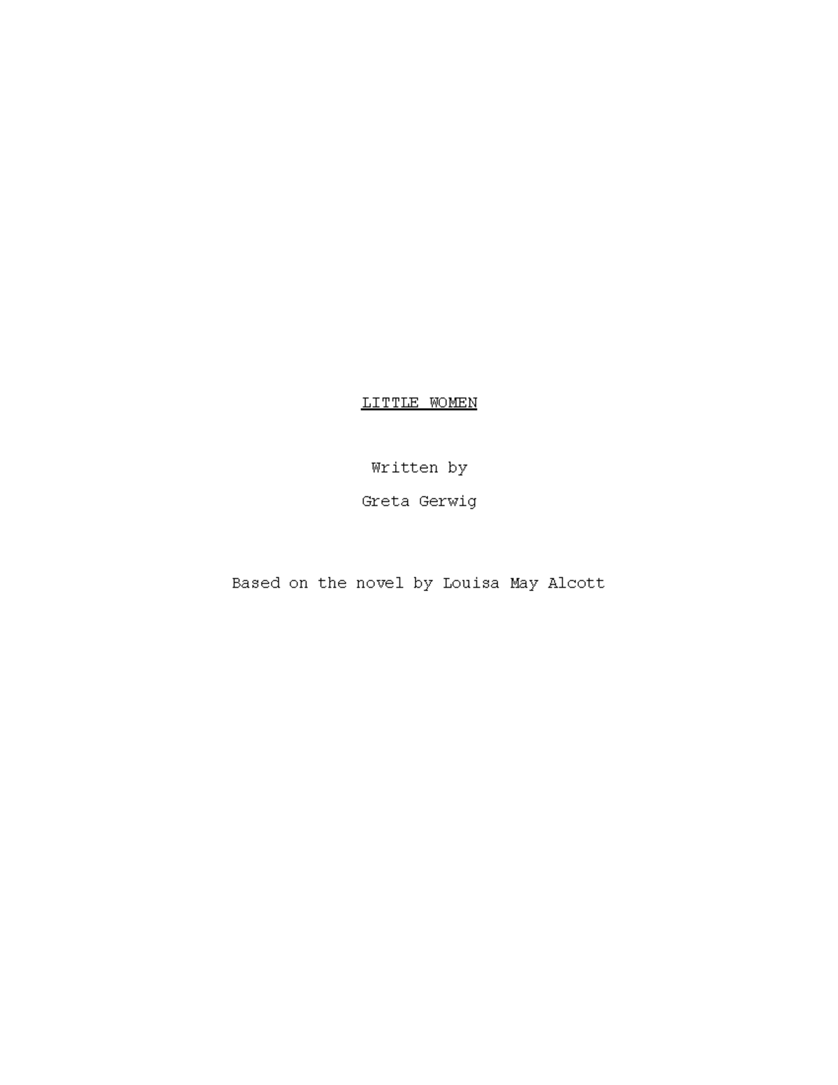 Little Women (2019 ) Screenplay - LITTLE WOMEN Written by Greta Gerwig ...