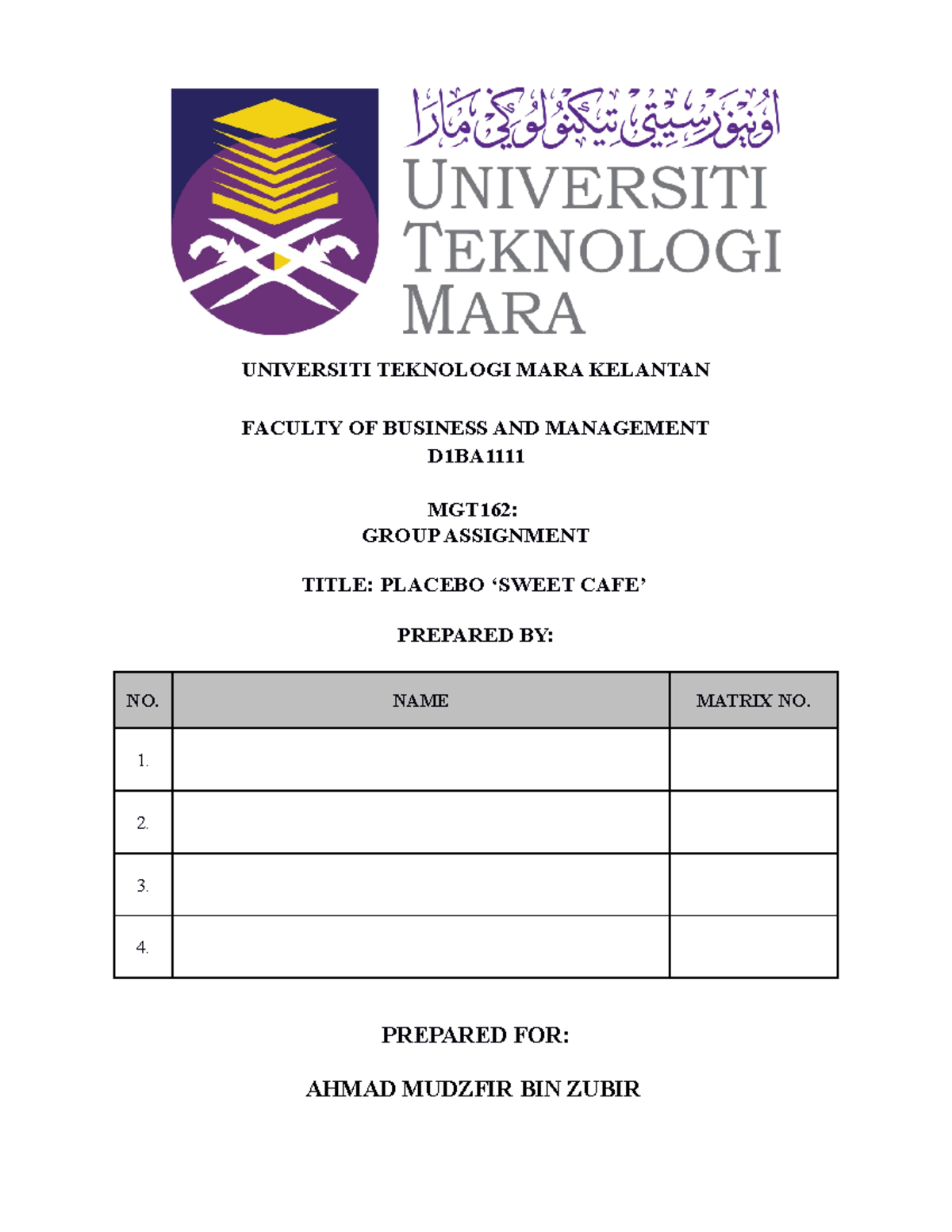 Group Assignment MGT162 Placebo - UNIVERSITI TEKNOLOGI MARA KELANTAN ...