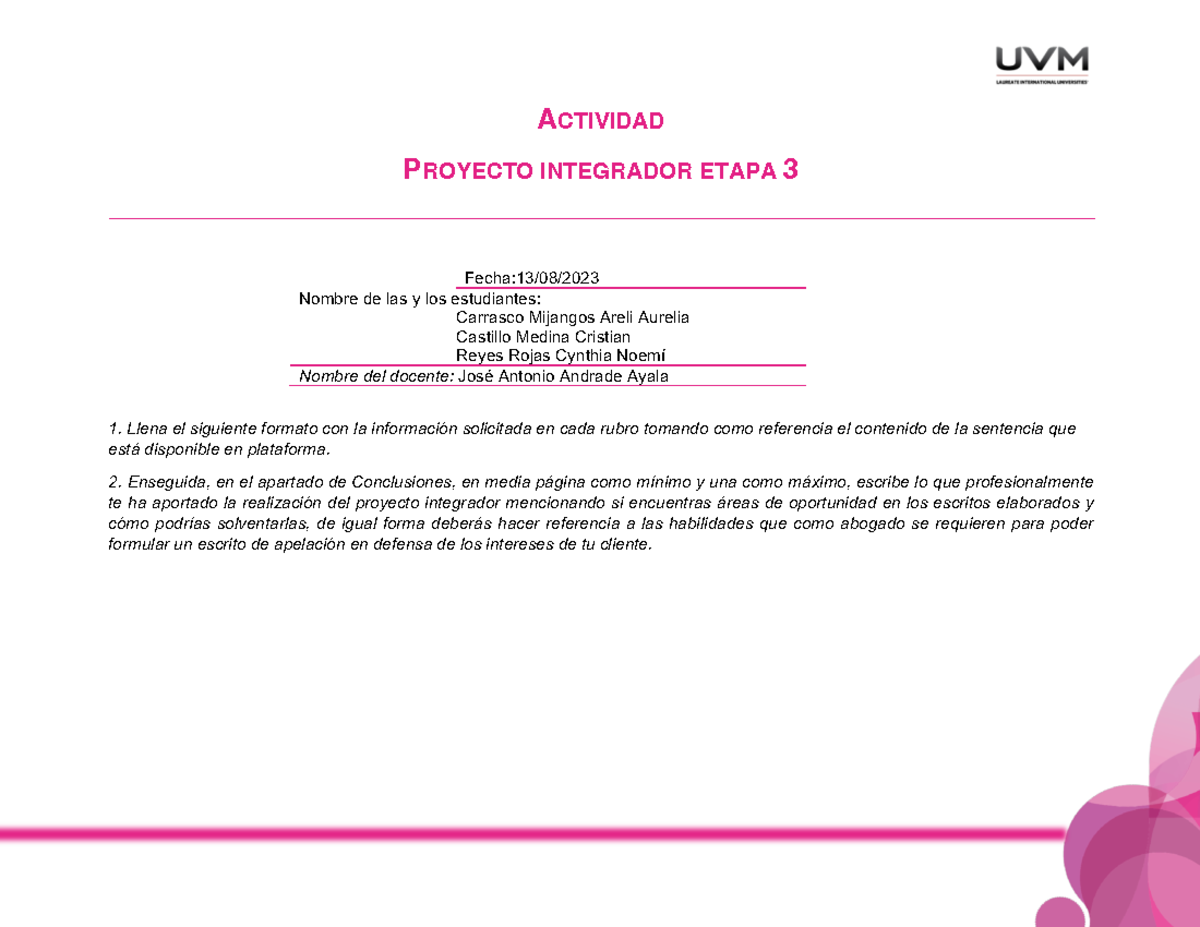 P1 E3 Equipo 1 - TAREAS - A CTIVIDAD P ROYECTO INTEGRADOR ETAPA 3 Fecha: 13 / 08 / 2023 Nombre ...