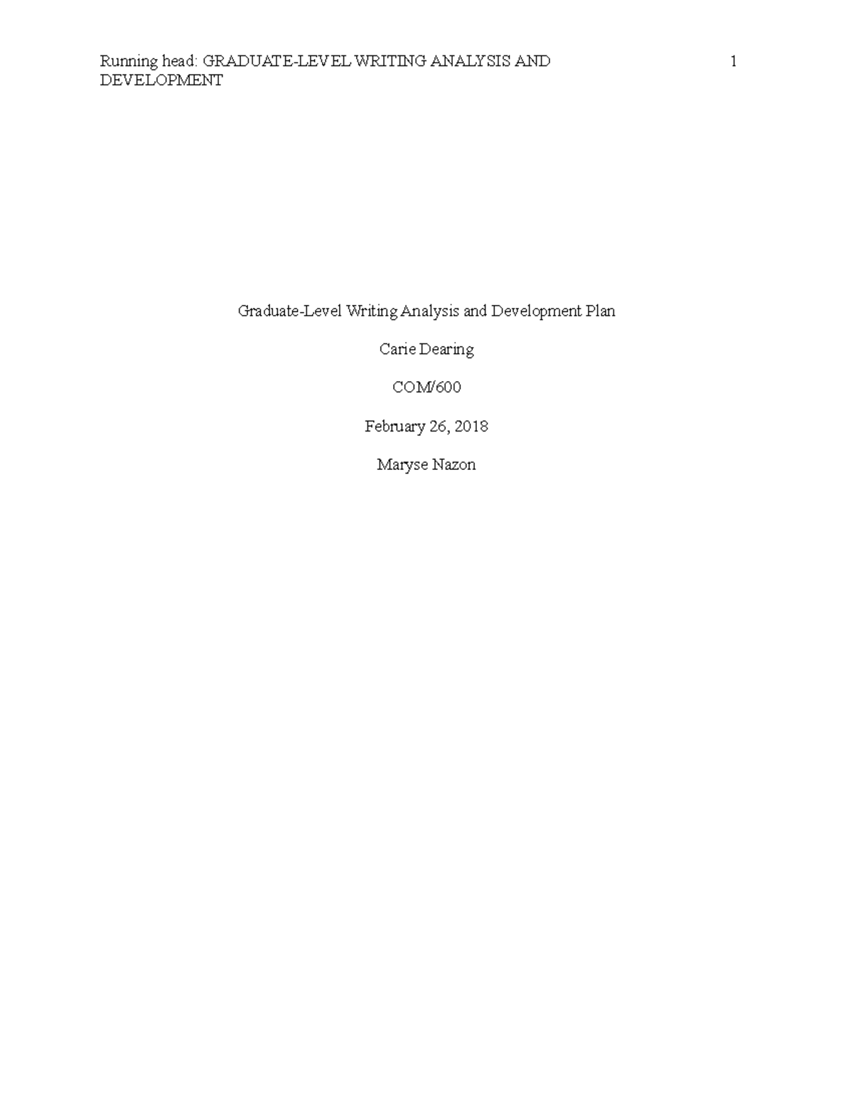 Graduate-Level Writing Analysis and Development Plan COM600 - Running ...