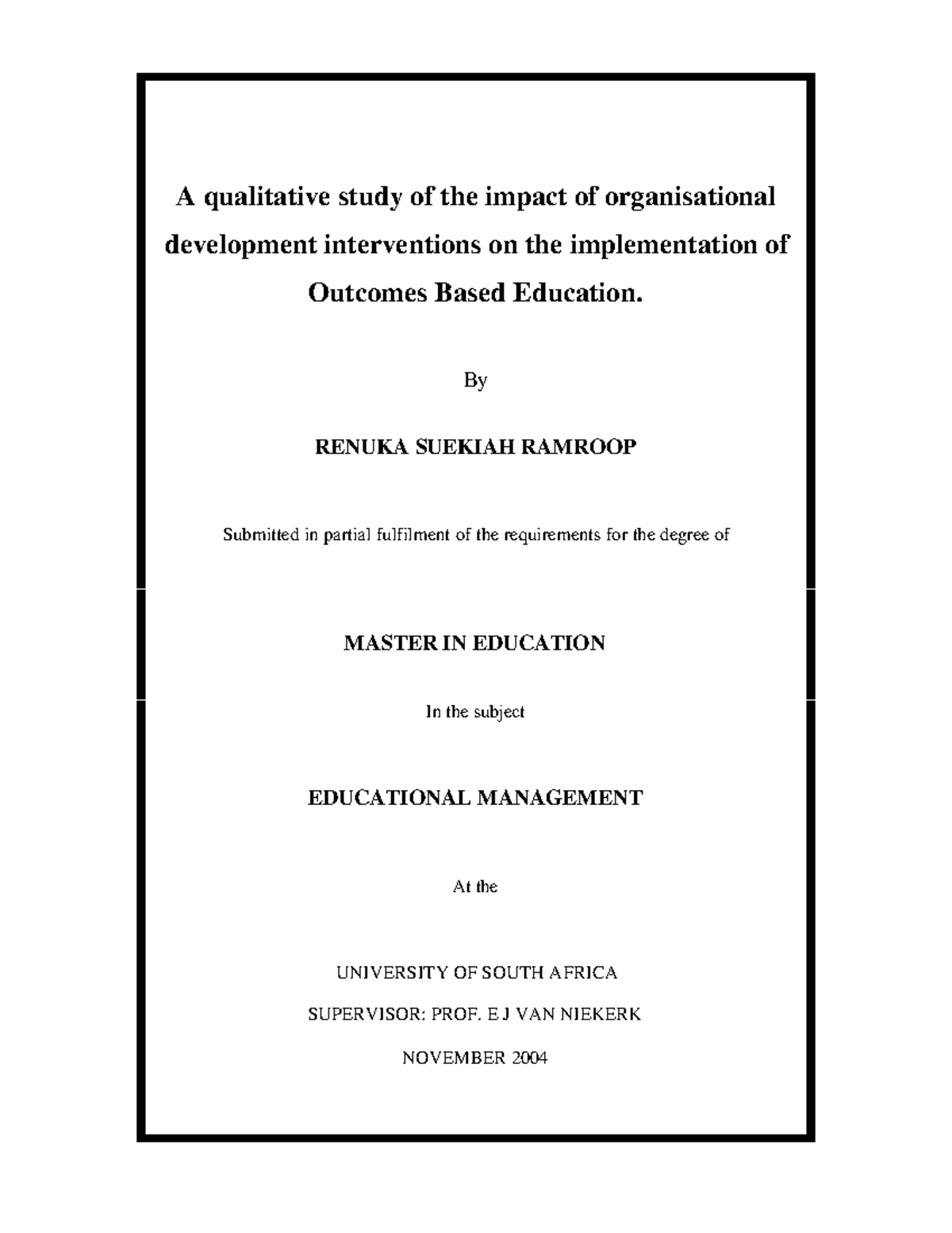 Dissertation - A qualitative study of the impact of organisational ...