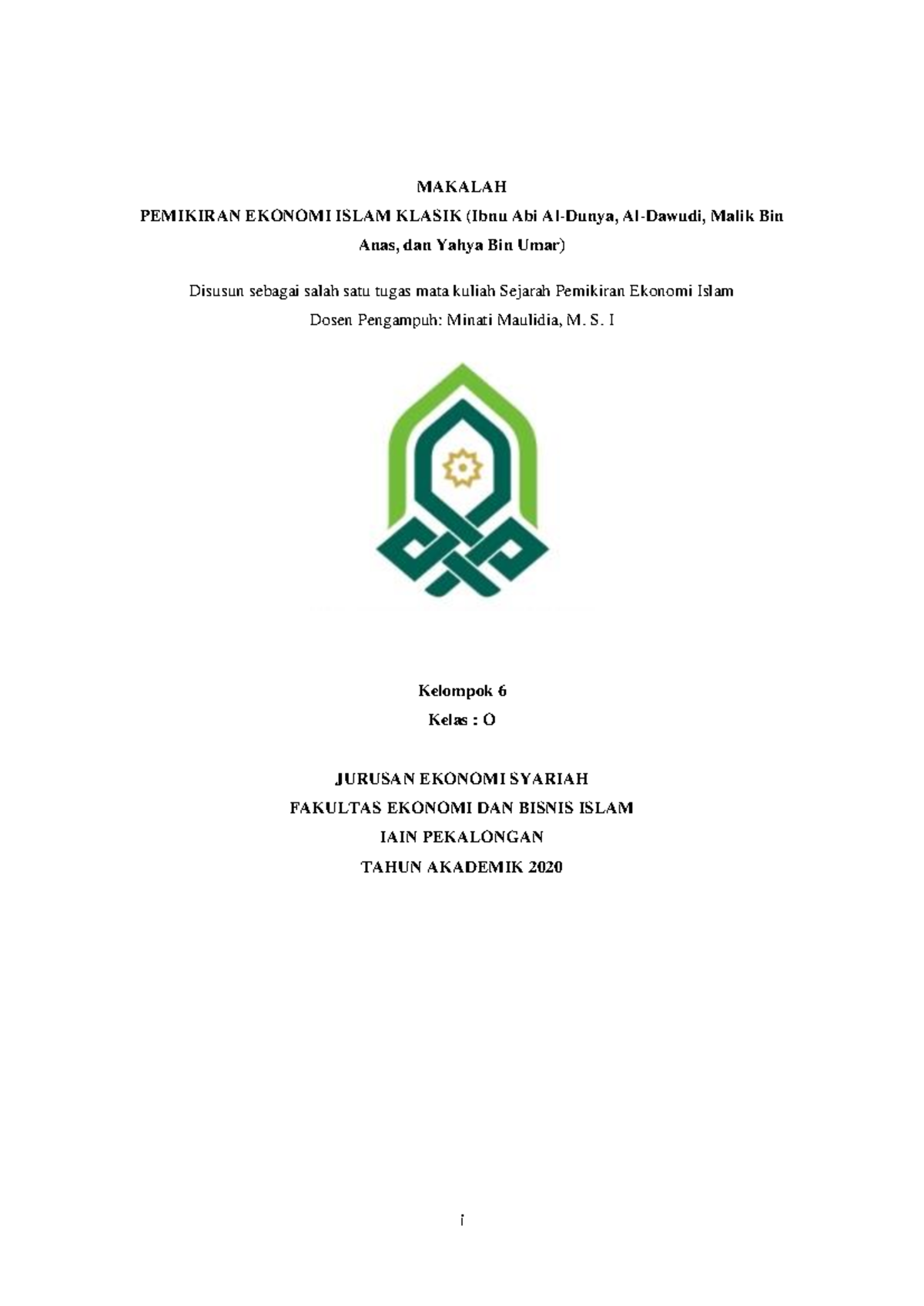 Pemikiran Ekonomi Islam Klasik (Ibnu Abi Al-Dunya, Al-Dawudi, Malik Bin Anas, dan Yahya Bin Umar ...