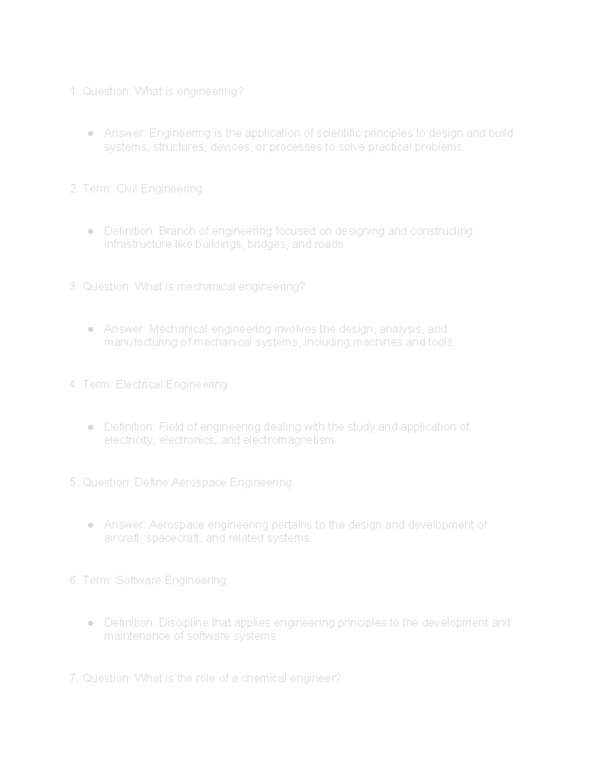 Engineering - Questions and answers/ terms to know - Question: What is ...