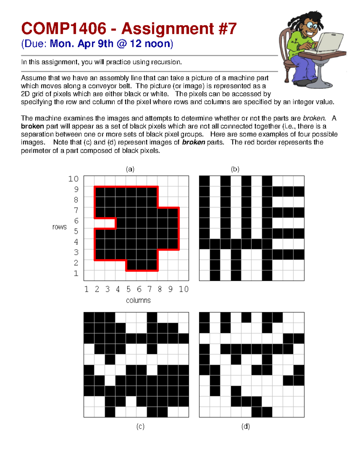 COMP1406 A7 W2018 - Assignment 7 Recursion. - COMP1406 - Assignment (Due: Mon. Apr 9th @ 12 noon ...