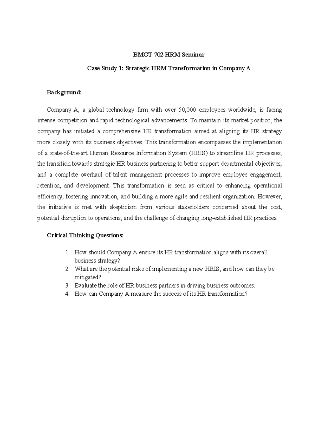 BMGT 702 HRM Case Studies HRM - BMGT 702 HRM Seminar Case Study 1 ...