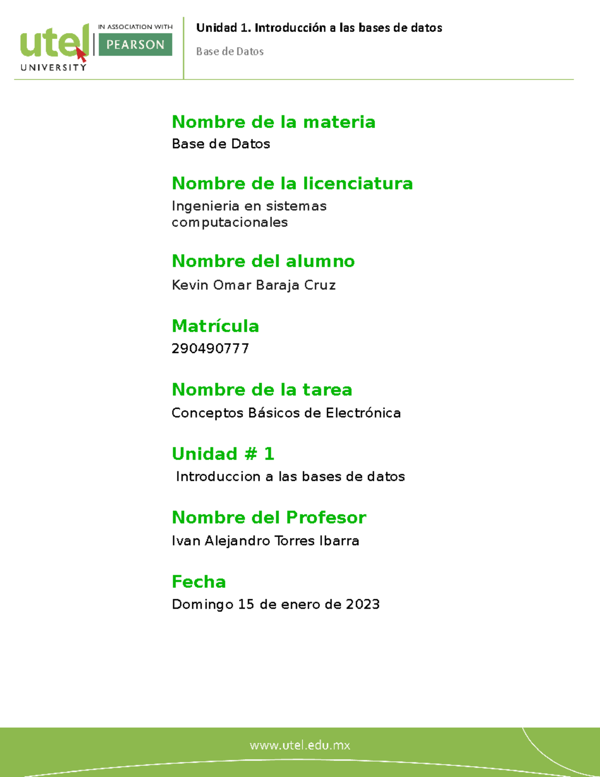 Actividad 2 Base de Datos - Base de Datos Nombre de la materia Base de Datos Nombre de la - Studocu