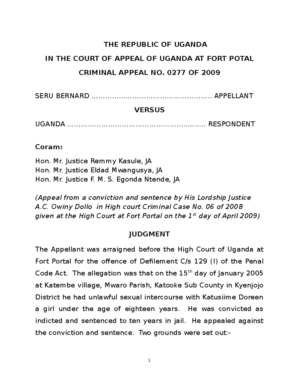 Seru Bernard v Uganda (Criminal Appeal 277 of 2009 ) [2014 ] , oral ...