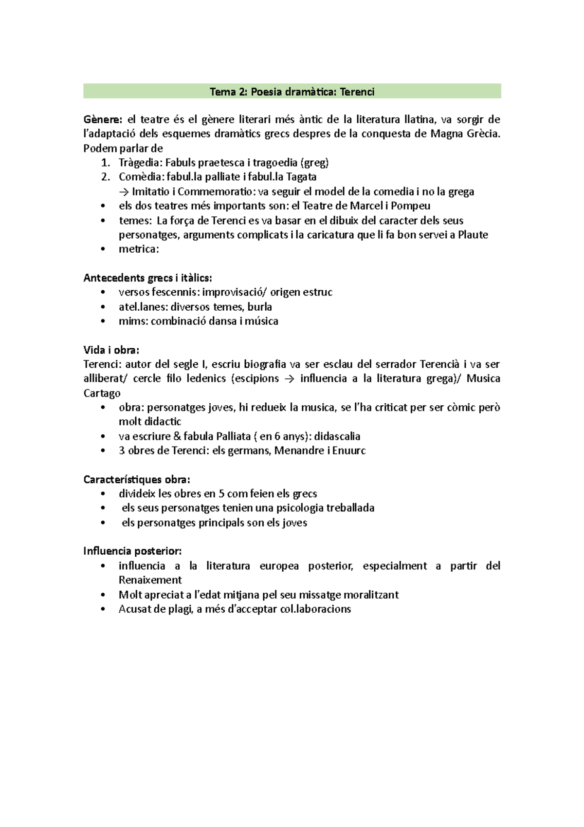 Tema 2 - Tema 2: Poesia dramàtica: Terenci Gènere: el teatre és el ...