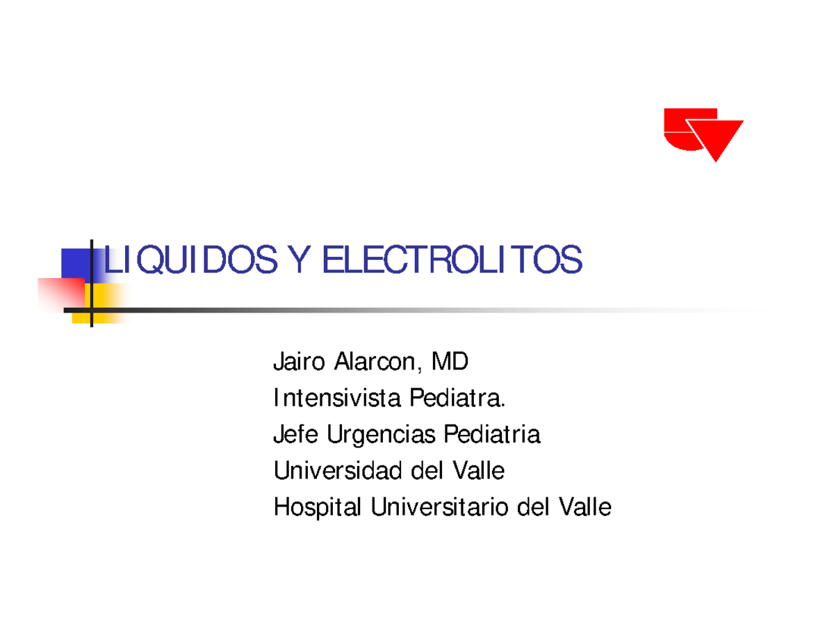 Liquidos y electrolitos - LIQUIDOS Y ELECTROLITOS Jairo Alarcon ...