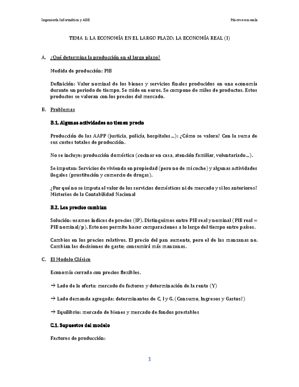 TEMA 1 Macro - TEMA 1: LA ECONOM䤃ĀA EN EL LARGO PLAZO: LA ECONOM䤃ĀA REAL (I) A. øQuÈ determina ...