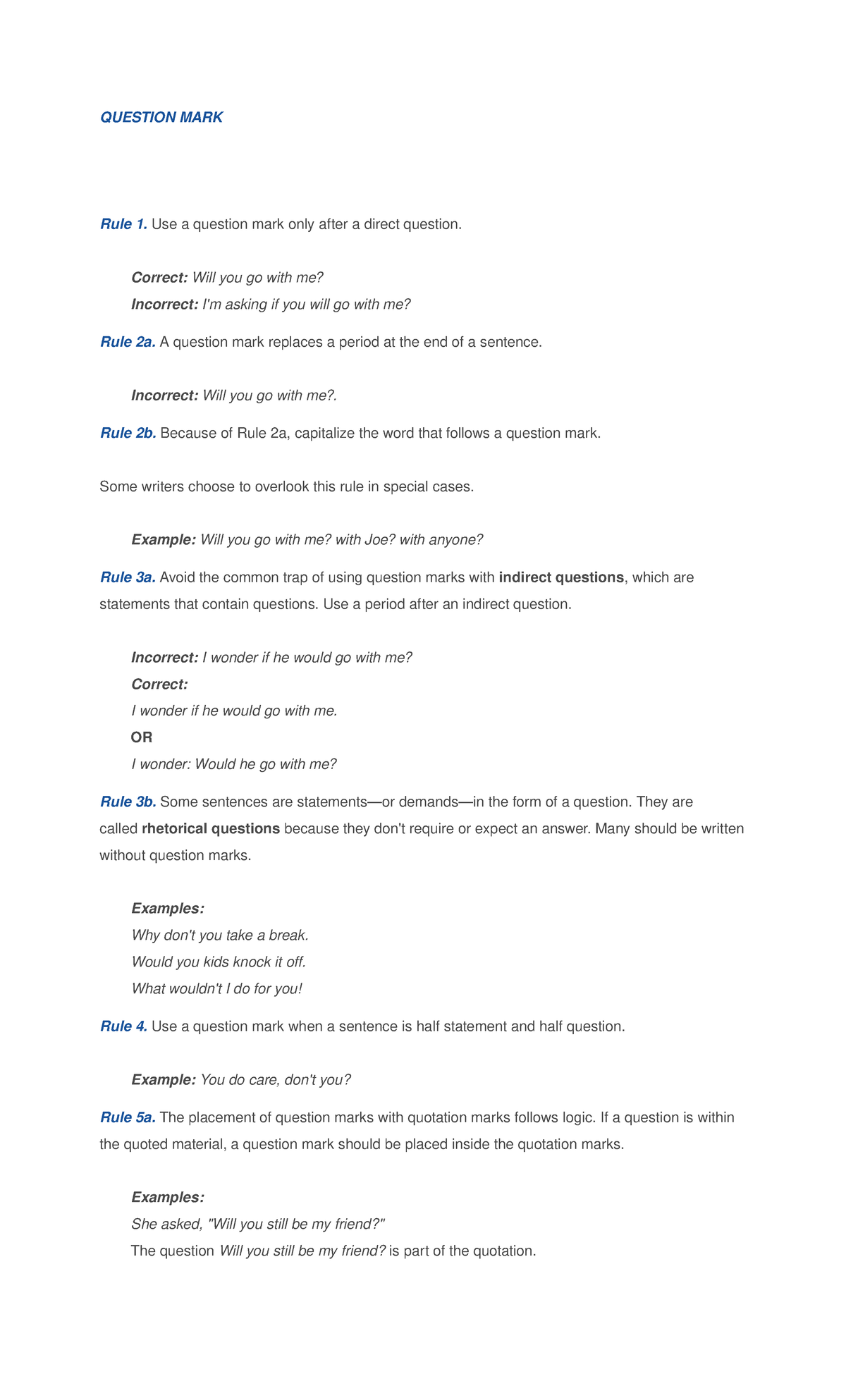 English Punctuations - punctuation - ####### QUESTION MARK Rule 1. Use ...