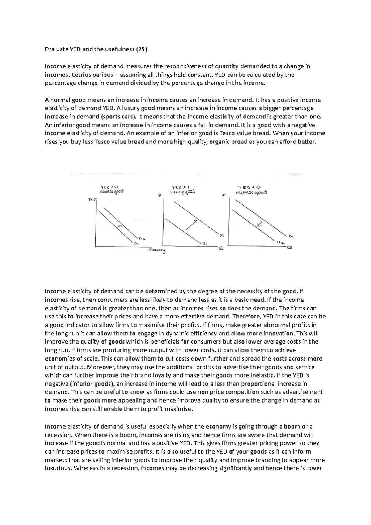 Evaluate YED - Income elasticity of demand - Evaluate YED and the ...