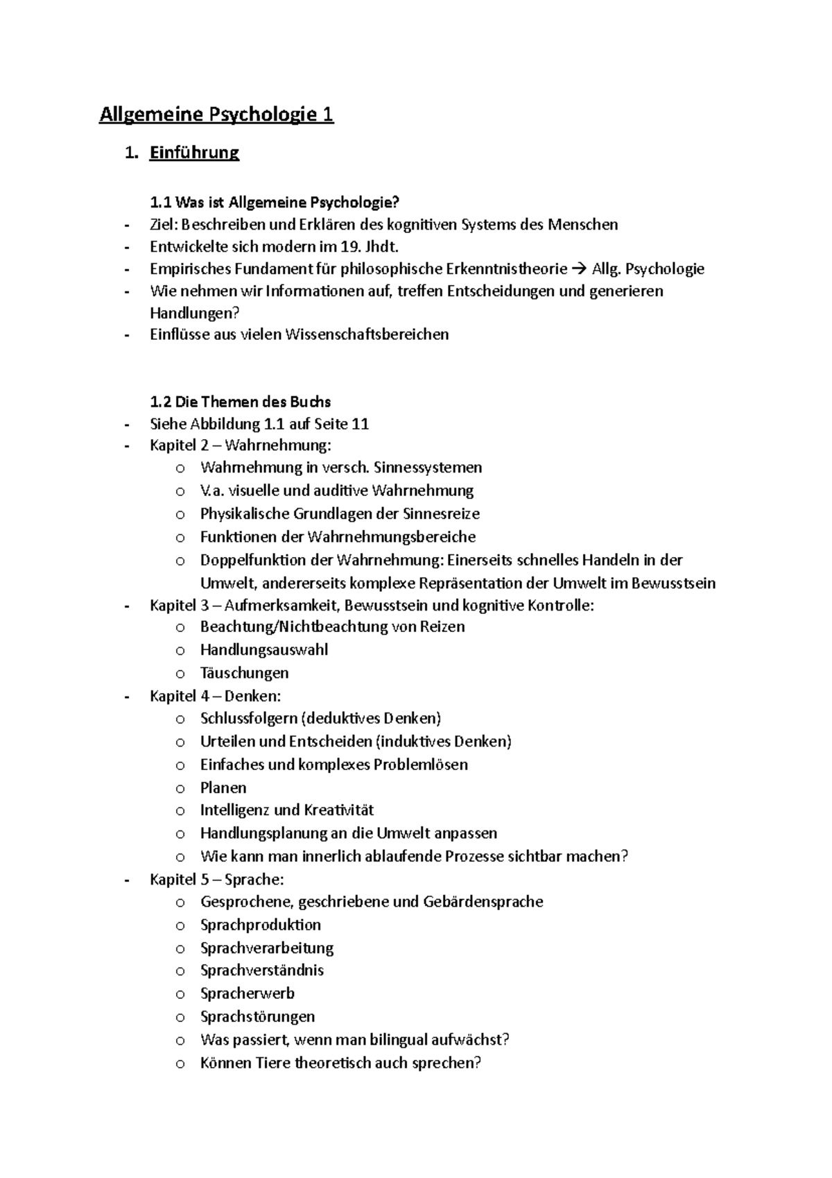 Zusammenfassung des Lehrbuchs - Allgemeine Psychologie 1 1. Einführung 1 Was ist Allgemeine ...