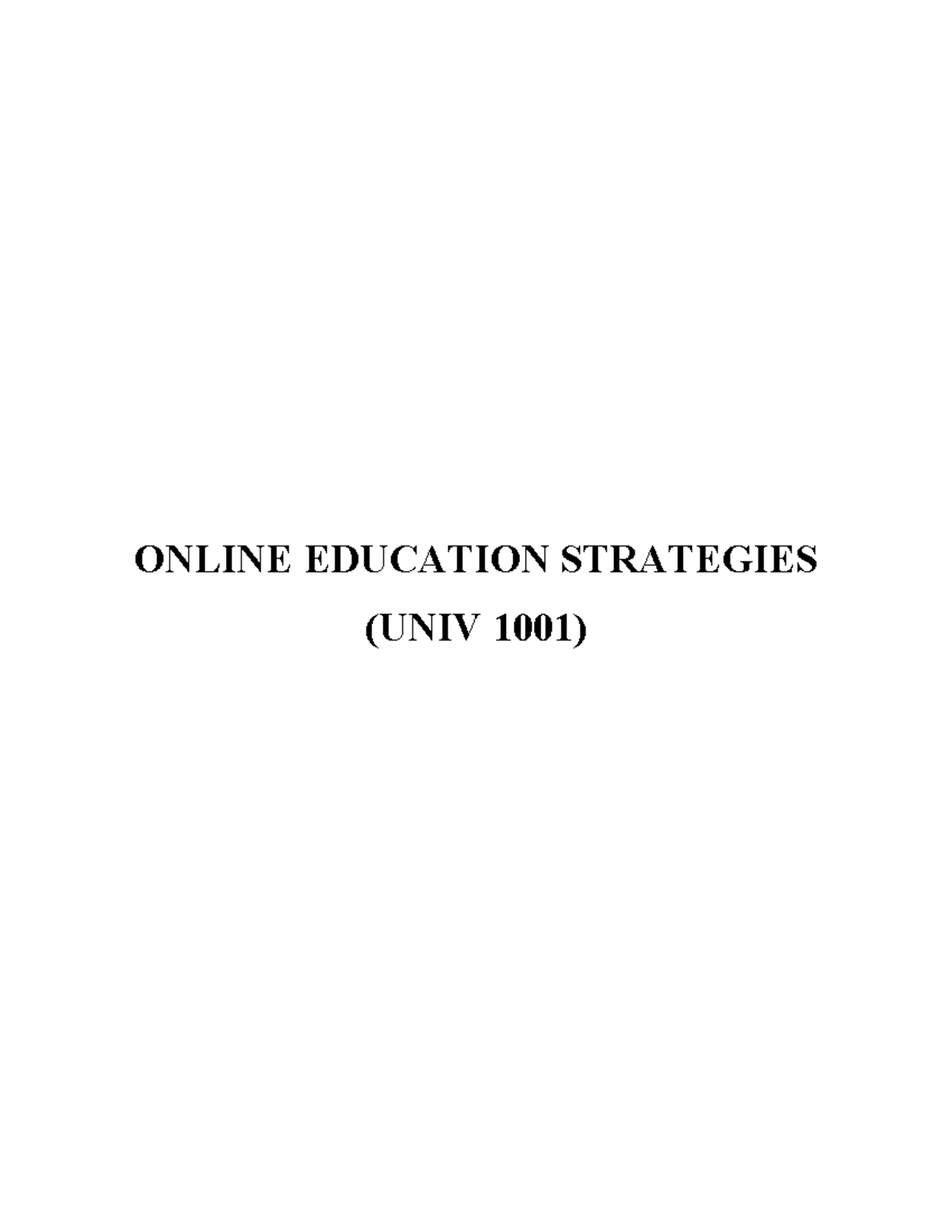 Topics Week 9 - ONLINE EDUCATION STRATEGIES (UNIV 1001) Online ...