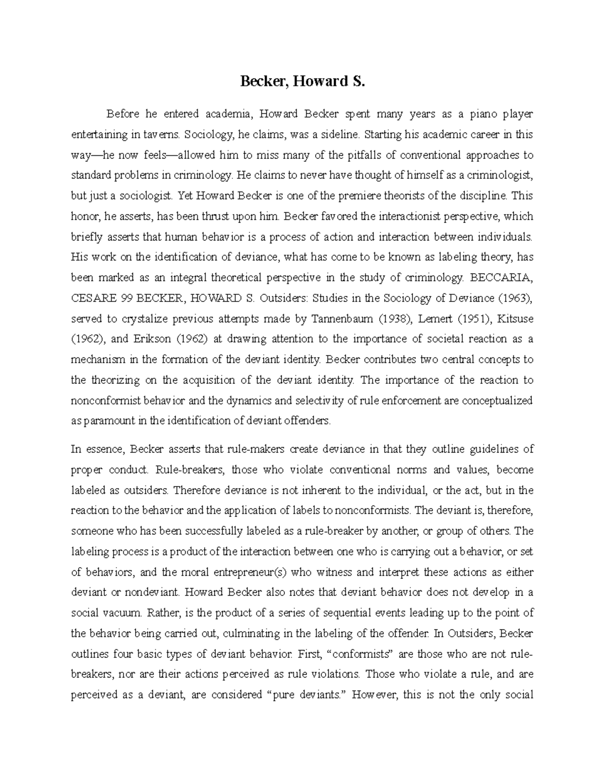 Becker, Howard S - Before he entered academia, Howard Becker spent many ...