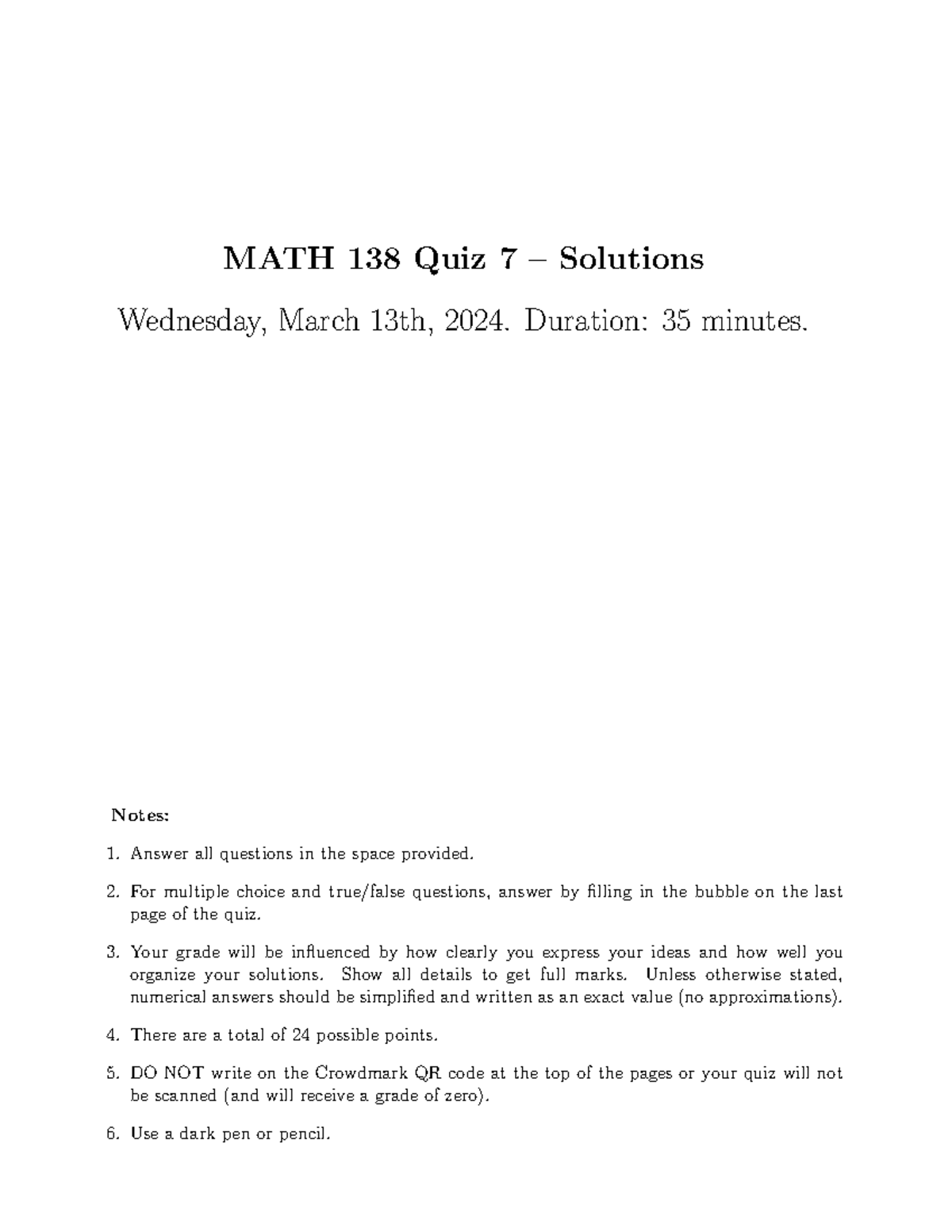 138 Quiz 7 Solution - MATH 138 Quiz 7 – Solutions Wednesday, March 13th ...