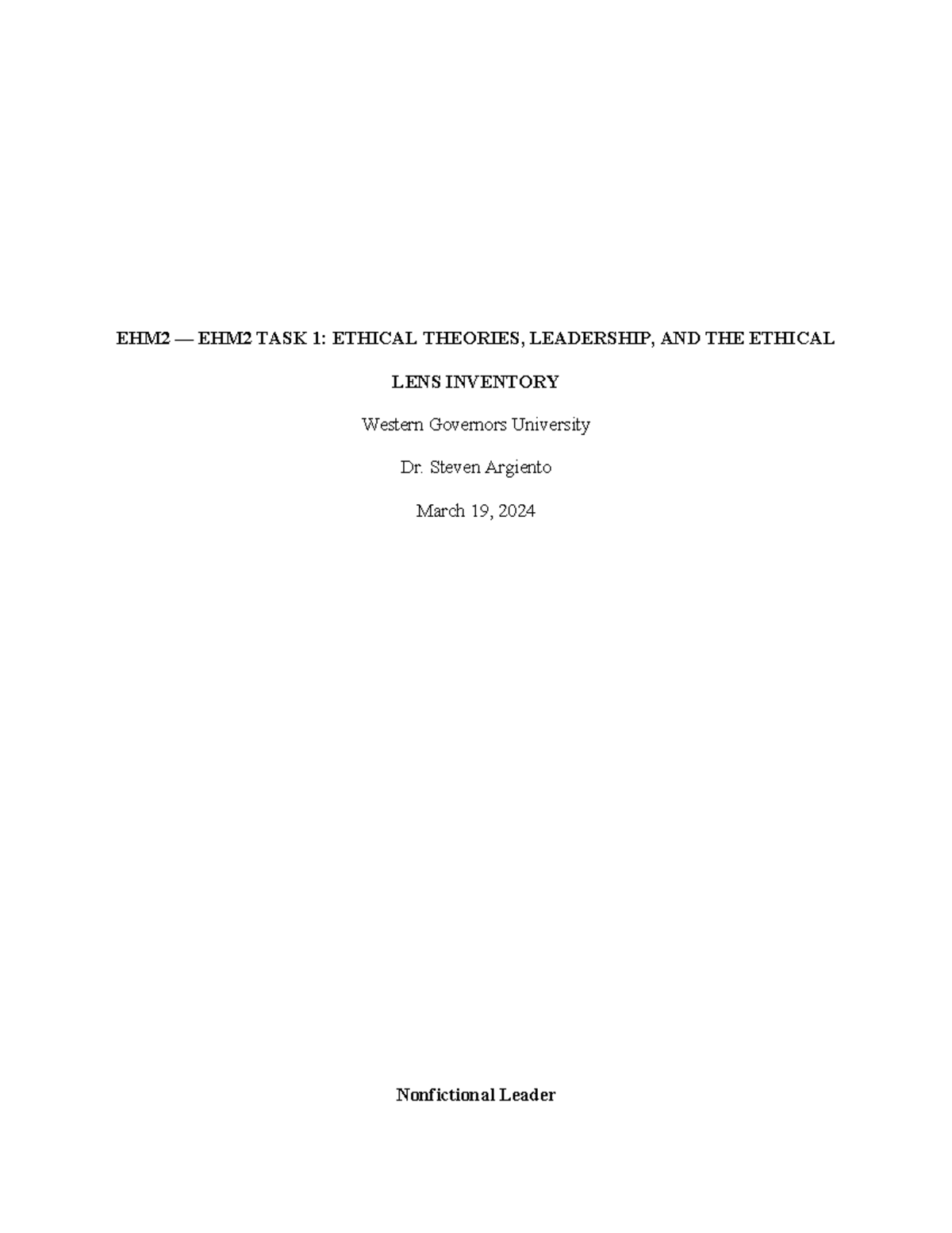 EHM2 TASK 1 - EHM2 — EHM2 TASK 1: ETHICAL THEORIES, LEADERSHIP, AND THE ...