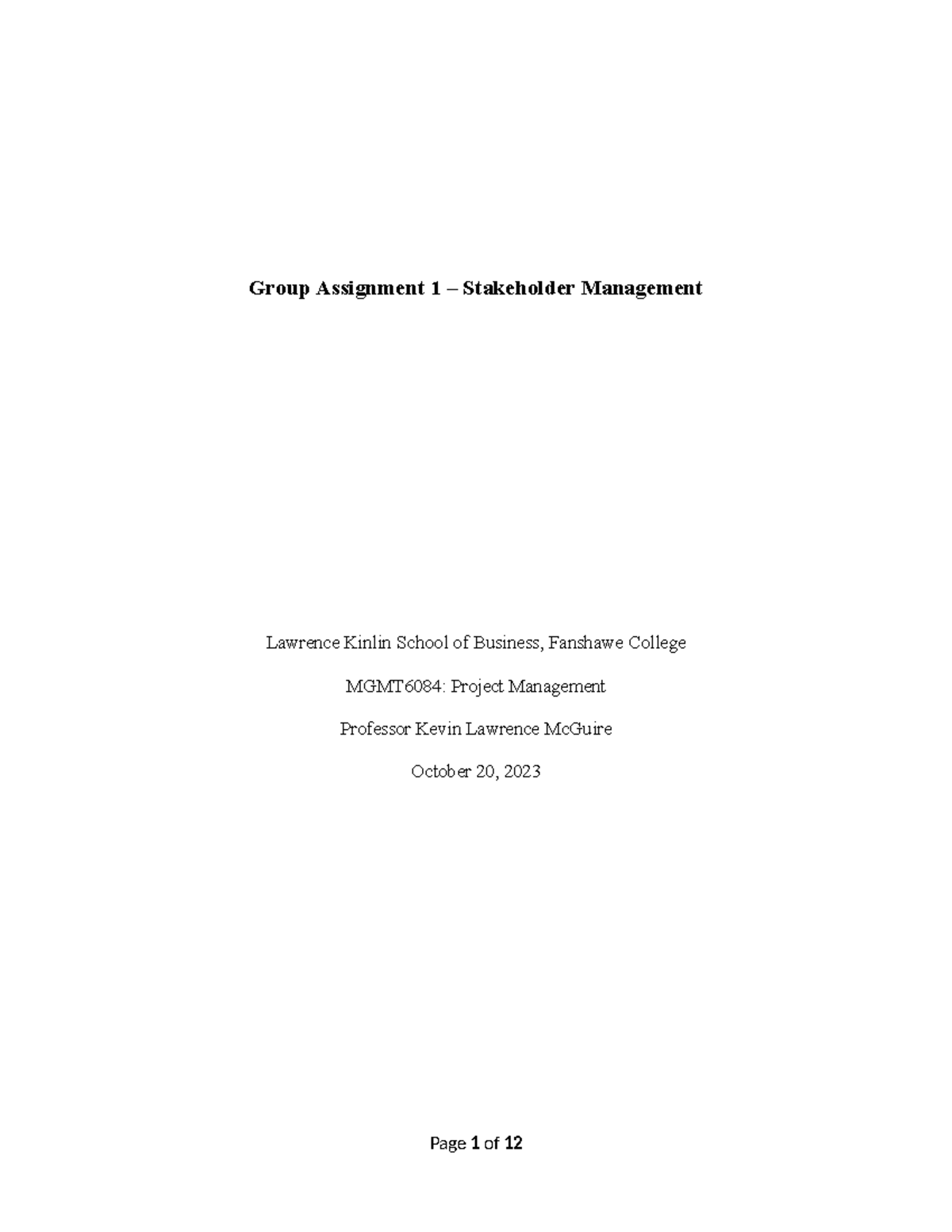 A1 Stakeholder Management - Group Assignment 1 – Stakeholder Management Lawrence Kinlin School ...