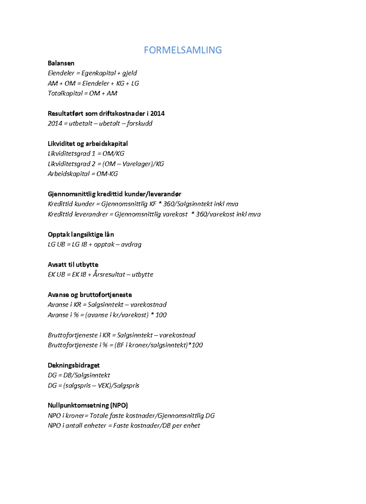 Formelsamling Regnskap & Budsjettering - FORMELSAMLING Balansen ...