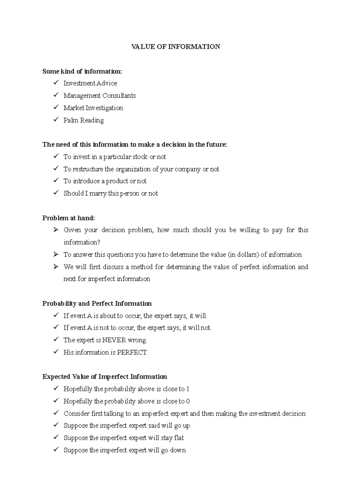 Value of Information - VALUE OF INFORMATION Some kind of information ...